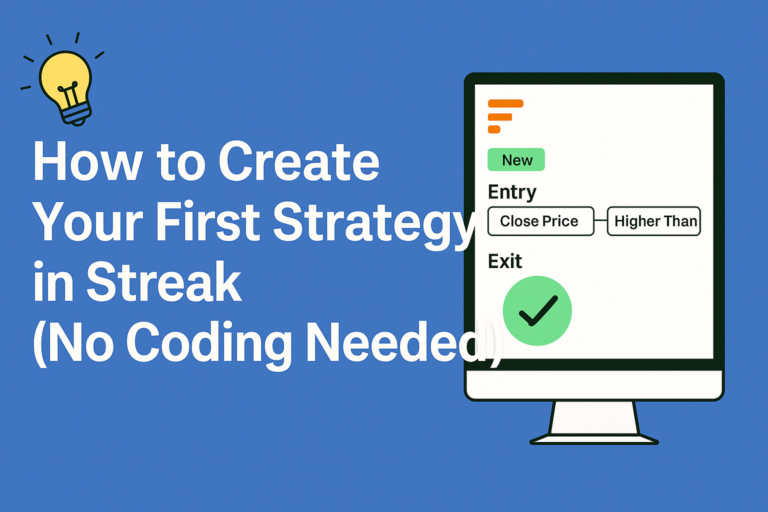How to Create Your First Strategy in Streak (No Coding Needed!) - sproutstotrees